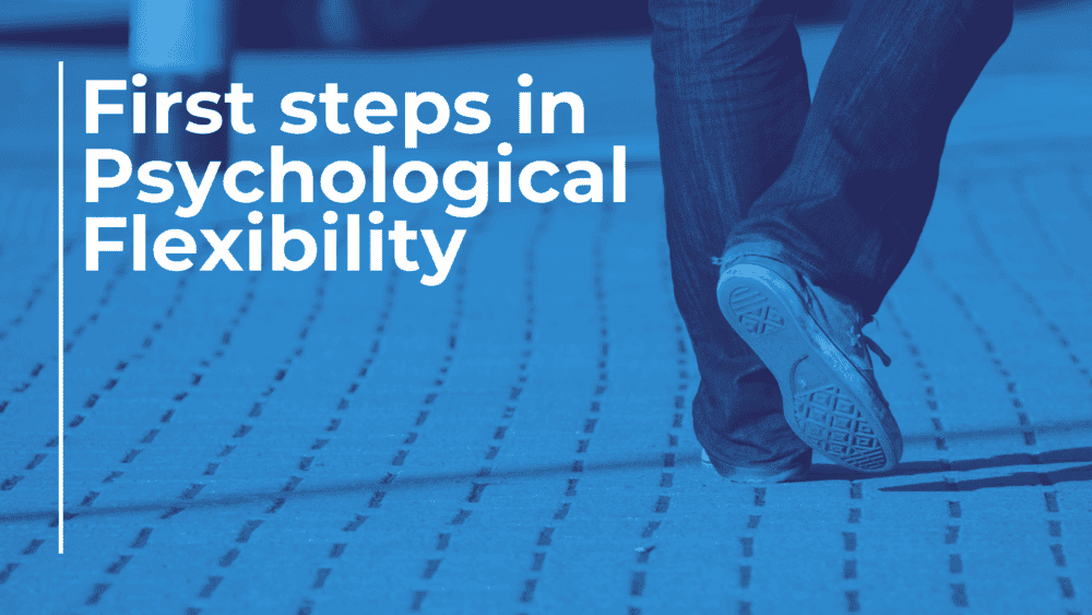 Psychological Flexibility - WorkLifePsych