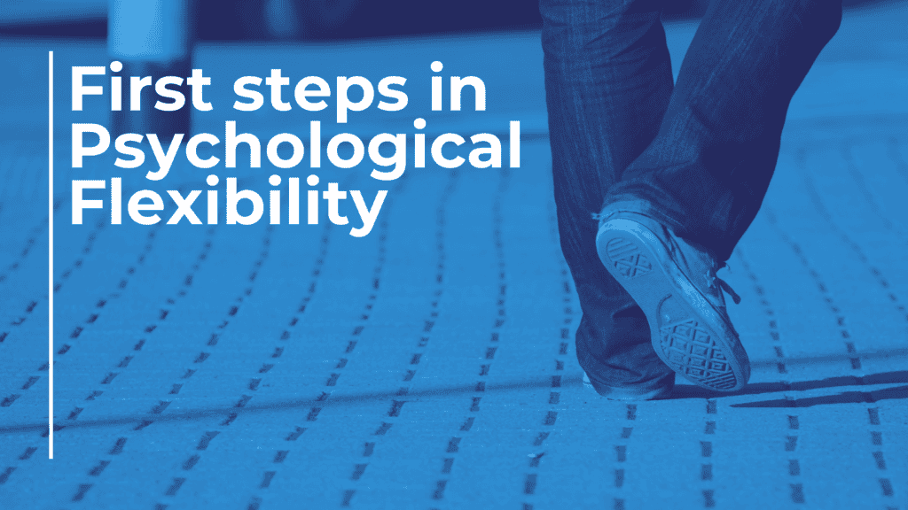 Psychological Flexibility - WorkLifePsych